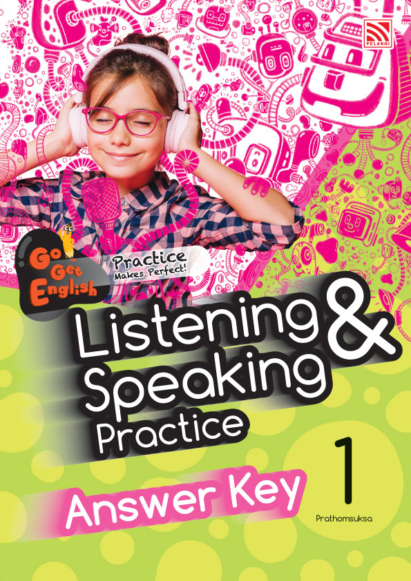 Go Get English: Listening & Speaking Practics page – Pelangi Teacher ...