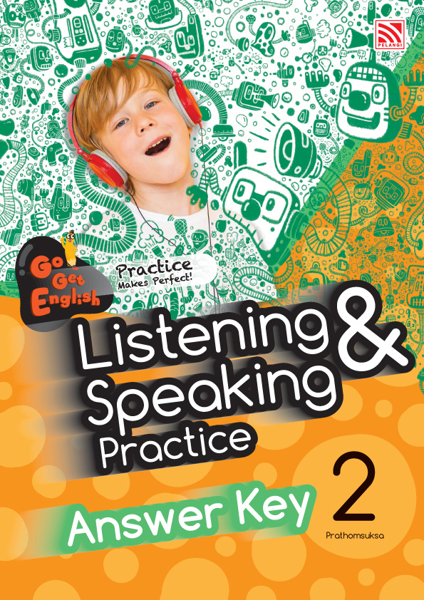 Go Get English: Listening & Speaking Practics page – Pelangi Teacher ...